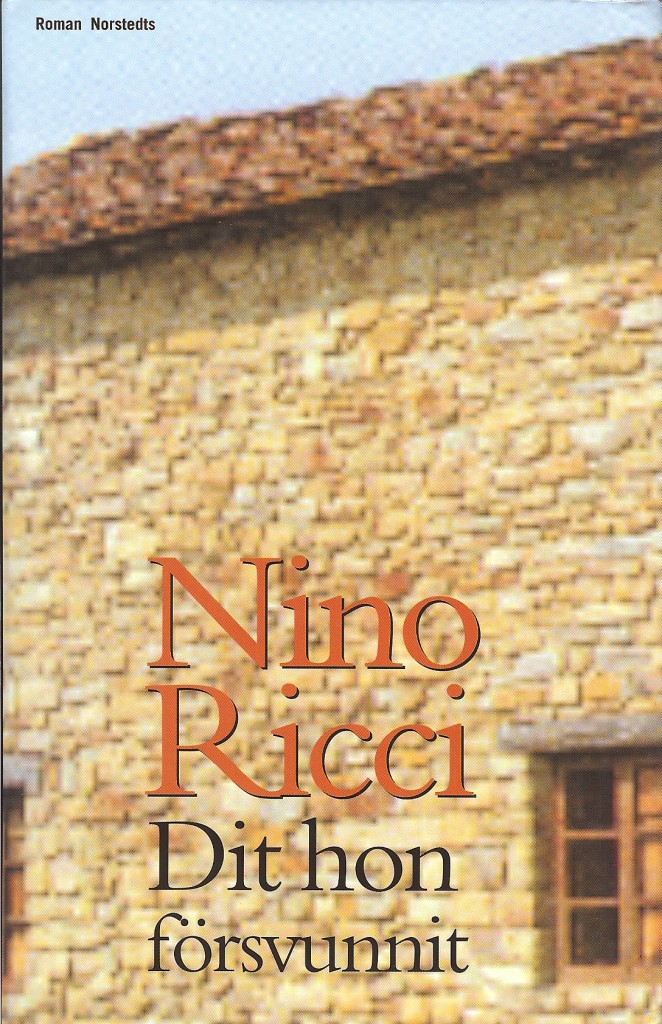 Lives of the Saints Trilogy | Nino Ricci